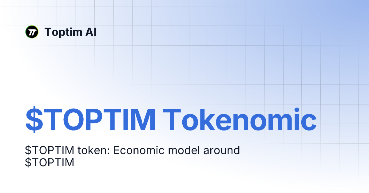 $TOPTIM Tokenomic | Toptim AI